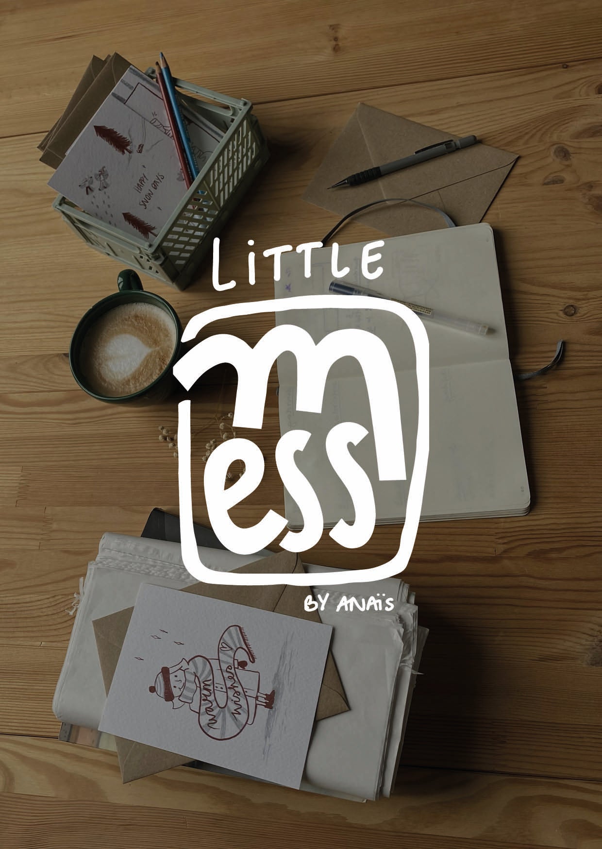 Little Mess by Anaïs